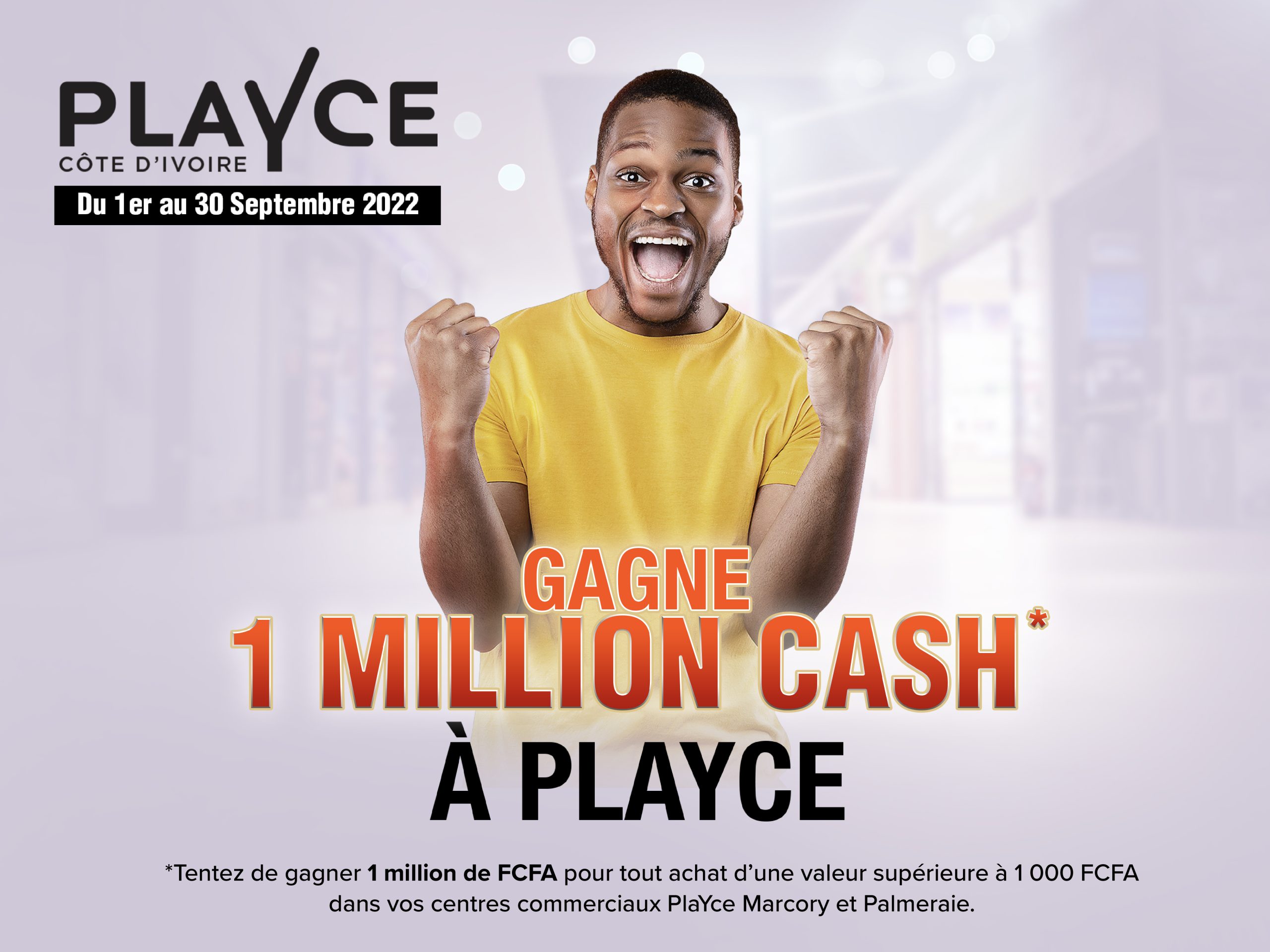 Gagnez un million de francs CFA cash – PlaYce – CI